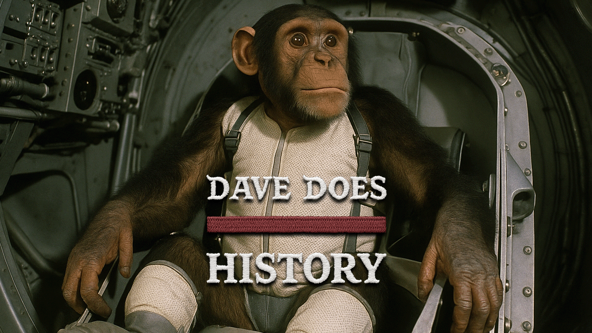 Astochimp – DAVE DOES HISTORY